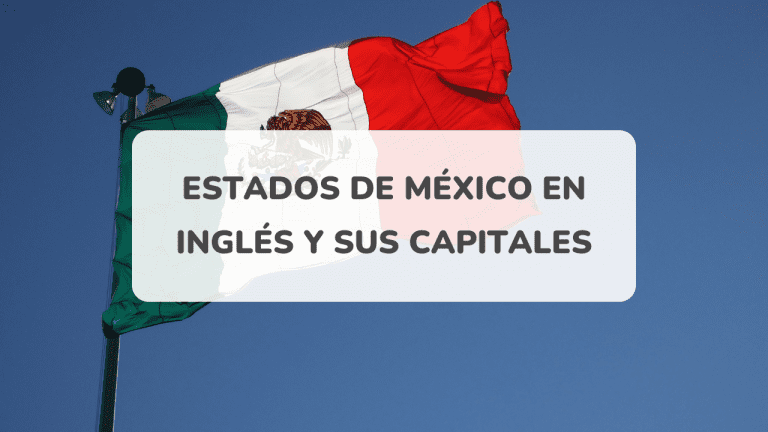 Estados de México en inglés y sus capitales AmazingTalker®